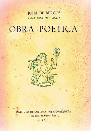 Obra poética by Julia de Burgos | Goodreads