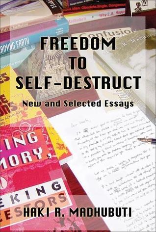 Freedom to Self-Destruct: Much Easier to Believe Than Think, New and ...