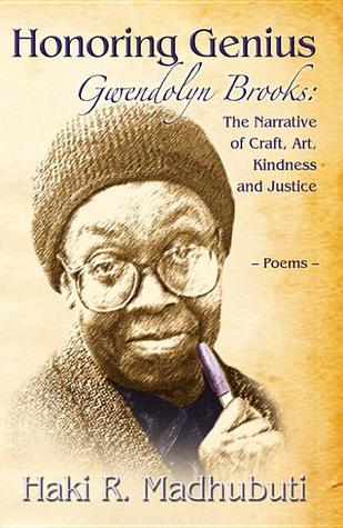 Honoring Genius: Gwendolyn Brooks: The Narrative of Craft, Art ...