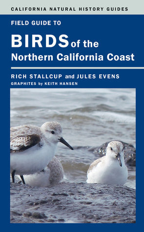 Field Guide to Birds of the Northern California Coast (Volume 109) by ...