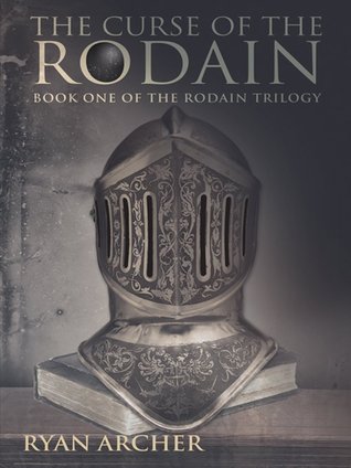 The Curse of the Rodain ( The Rodain Trilogy, #1) by Ryan Archer ...