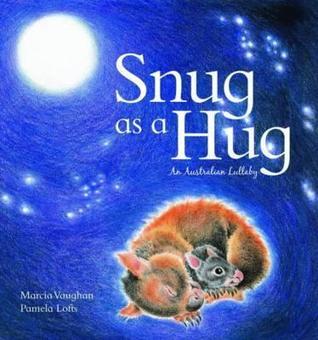 Snug as a hug by Marcia K. Vaughan | Goodreads