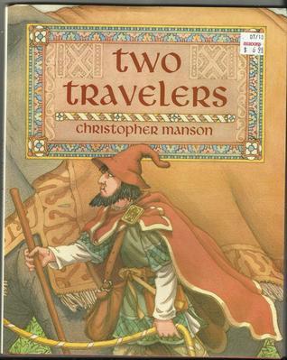 Two Travelers by Christopher Manson | Goodreads