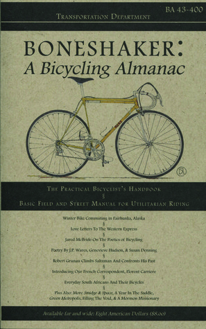 Boneshaker: A Bicycling Almanac (BA 43-400, #9) by Evan P. Schneider ...
