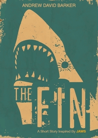 The Fin by Andrew David Barker | Goodreads