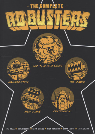 Ro-Busters: The Disaster Squad of Distinction! by Pat Mills | Goodreads