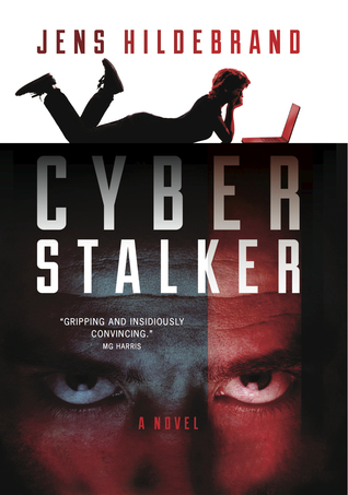 Cyberstalker by Jens Hildebrand | Goodreads