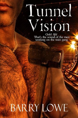 Tunnel Vision by Barry Lowe | Goodreads