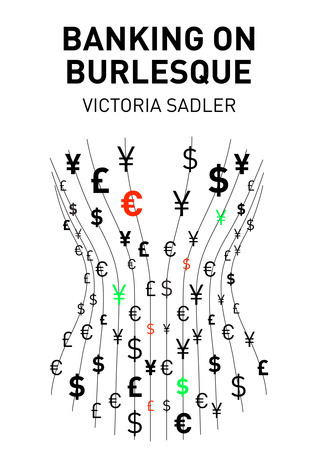 Banking on Burlesque by Victoria Sadler | Goodreads