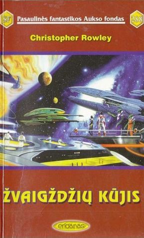 Žvaigždžių kūjis by Christopher Rowley | Goodreads