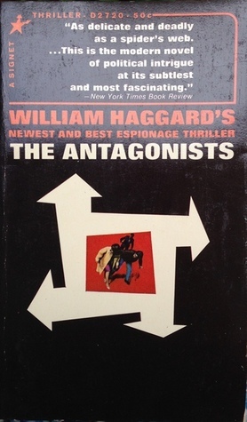 The Antagonists by William Haggard | Goodreads