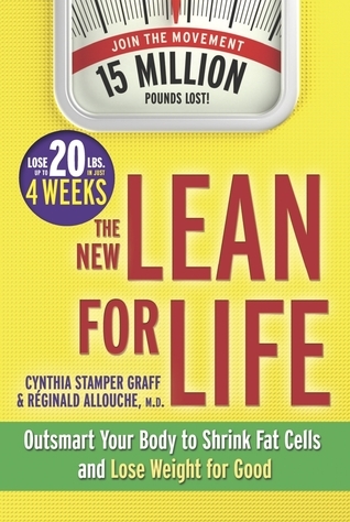 The New Lean for Life: Outsmart Your Body to Shrink Fat Cells and Lose ...