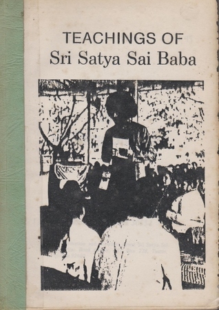 Teaching of Sathya Sai Baba by Sai B. Sathya | Goodreads
