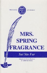 Mrs. Spring Fragrance (Masterworks of Literature) by Sui Sin Far ...