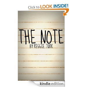 The Note by Reggie Turk | Goodreads
