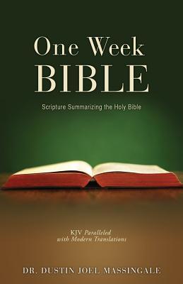 One Week Bible by Dustin Joel Massingale | Goodreads