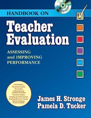 Handbook on Teacher Evaluation with CD-ROM: Assessing and Improving ...