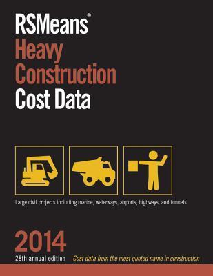 RSMeans Heavy Construction Cost Data 2014 by RSMeans Engineering ...