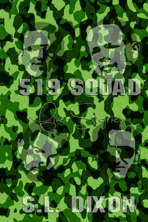 519 Squad: Five Stories by S.L. Dixon | Goodreads