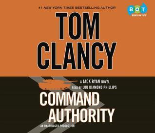 Command Authority (Jack Ryan, #9) by Tom Clancy | Goodreads