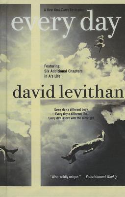 Every Day by David Levithan | Goodreads