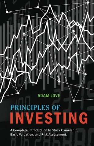 Principles of Investing: A Complete Introduction to Stock Ownership ...