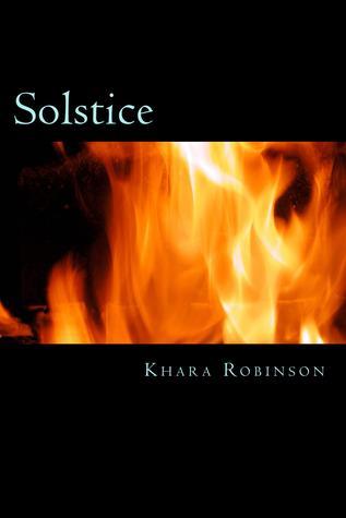 Solstice by Khara Robinson | Goodreads