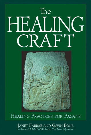 The Healing Craft by Stewart Farrar Gavin Bone Janet Farrar | Goodreads