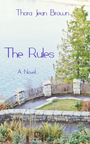 The Rules by Thora Jean Brown | Goodreads