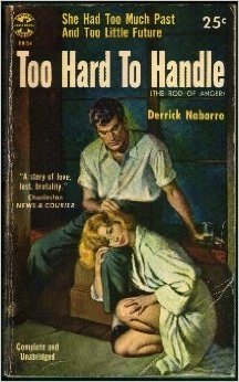 Too Hard to Handle by Derrick Nabarro | Goodreads