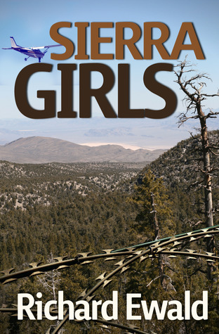 Sierra Girls by Richard Ewald | Goodreads