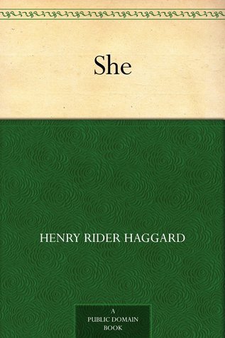 She by H. Rider Haggard | Goodreads