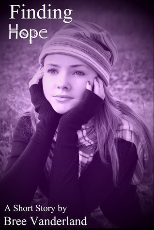 Finding Hope by Bree Vanderland | Goodreads