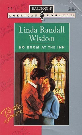 No Room at the Inn by Linda Randall Wisdom | Goodreads