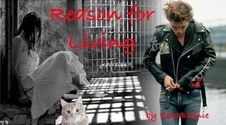 Reason For Living by RobzBeanie | Goodreads