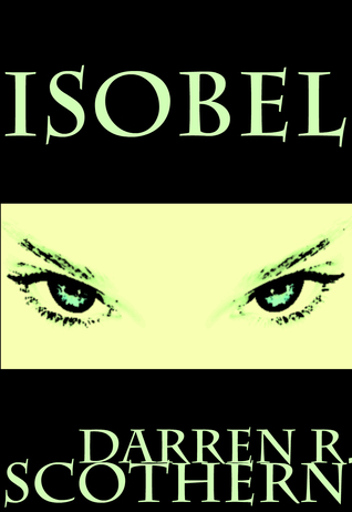Isobel by Darren Scothern | Goodreads