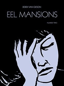 Eel Mansion 2 by Derek Van Gieson | Goodreads