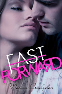 Fast Forward (Second Chances, #2) by Marion Croslydon | Goodreads