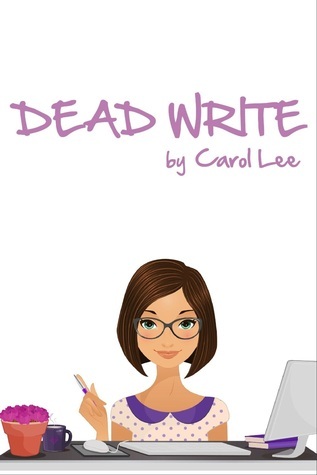 Dead Write by Carol Lee | Goodreads