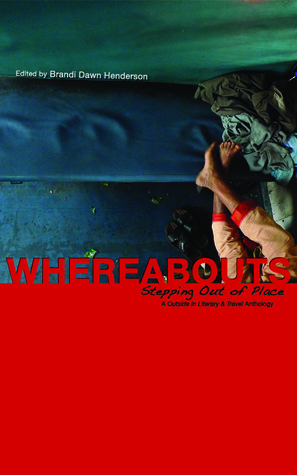 Whereabouts: Stepping Out of Place by Brandi Dawn Henderson | Goodreads