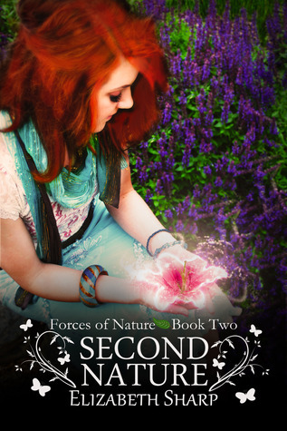 Second Nature (Forces of Nature, #2) by Elizabeth Sharp | Goodreads