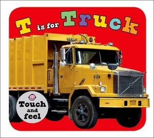 T Is for Truck (ABC Books) by Roger Priddy | Goodreads