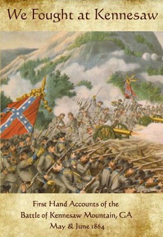 We Fought at Kennesaw by John C. Rigdon | Goodreads