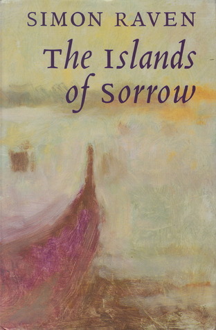 The Islands of Sorrow by Simon Raven | Goodreads