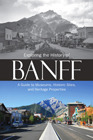 Exploring the History of Banff by Andrew Hempstead | Goodreads