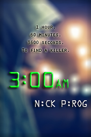 3 A.M. by Nick Pirog | Goodreads