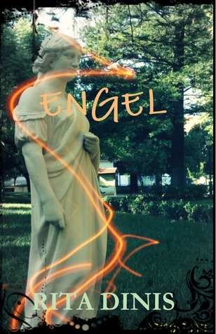 Engel (Engel Series, #1) by Rita Dinis | Goodreads