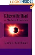 Eclipse Of Her Heart by Laran Mithra | Goodreads