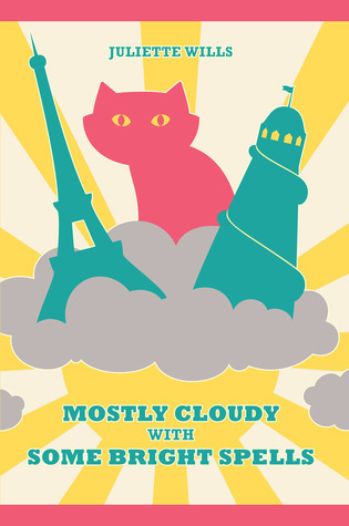 Mostly Cloudy With Some Bright Spells by Juliette Wills | Goodreads
