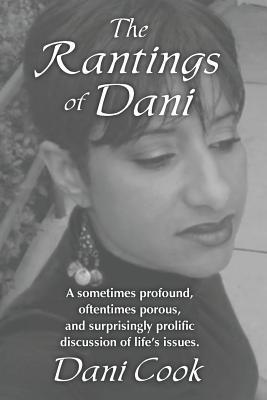 Rantings of Dani by Dani Cook | Goodreads